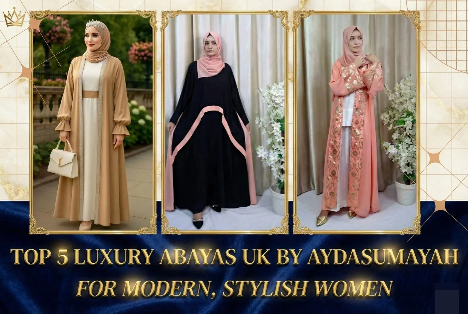 Discover the Top 5 Luxury Abayas in the UK? - Ayda Sumayah